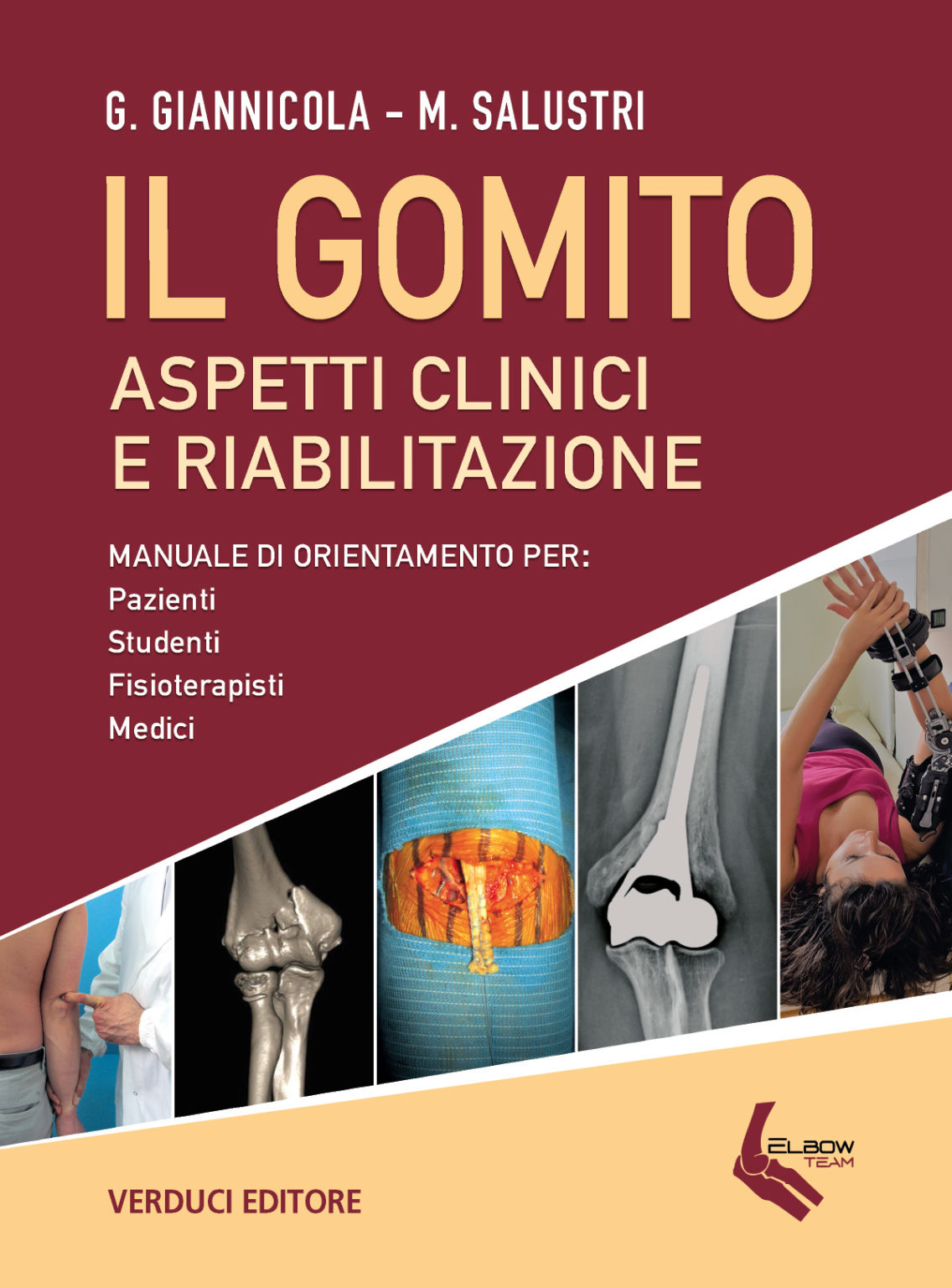 Il Gomito Aspetti Clinici e Riabilitazione | Verduci